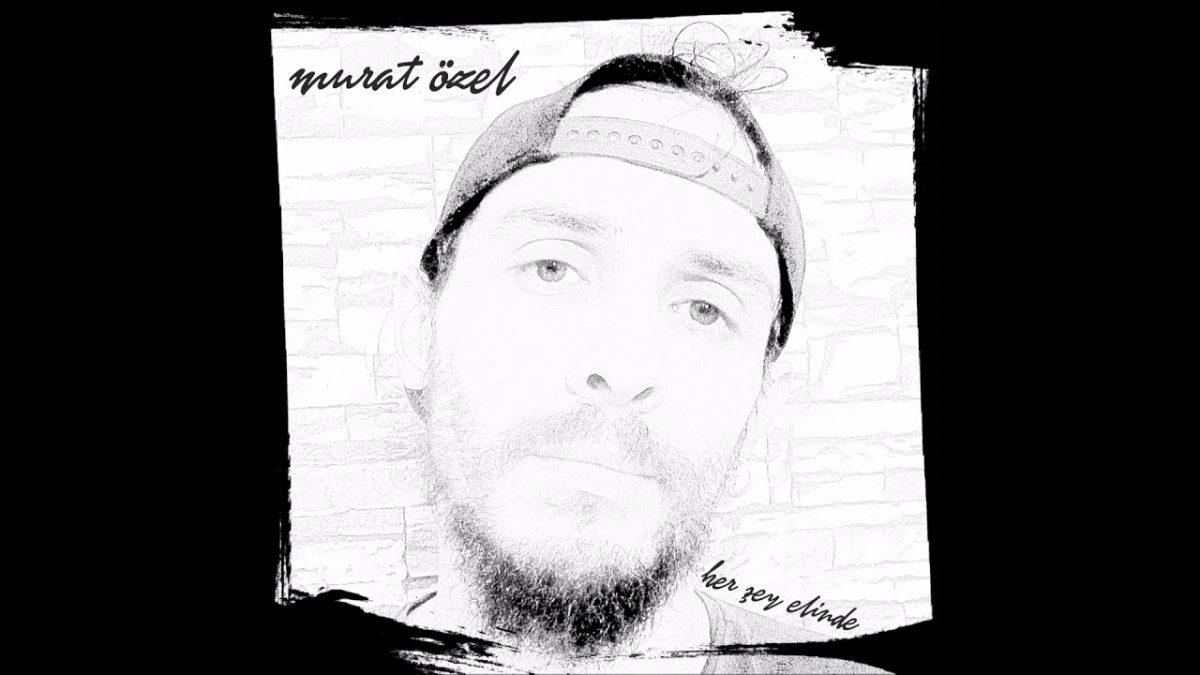 Murat Özel - Her Şey Elinde | Karşılaştığım Müzikler